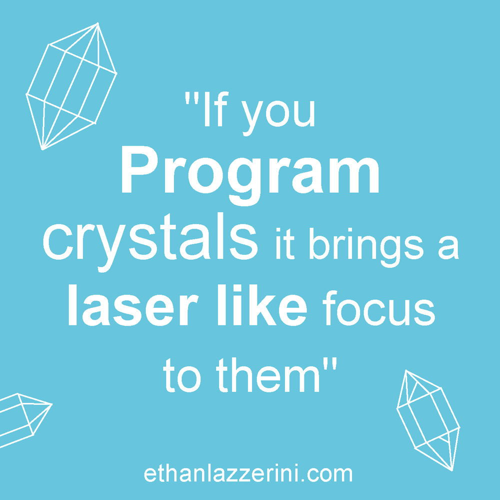 How To Program Crystals for Beginners - Ethan Lazzerini