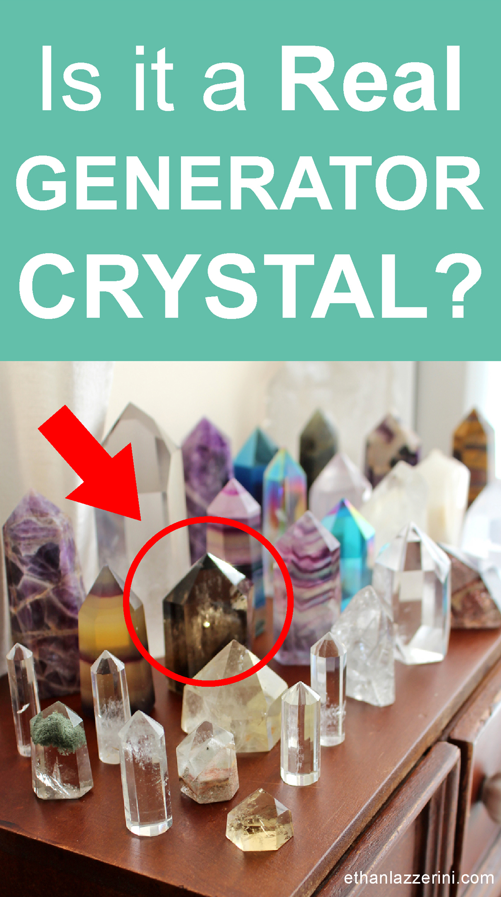 Generator Crystal Point Properties and How To Spot One! - Ethan Lazzerini